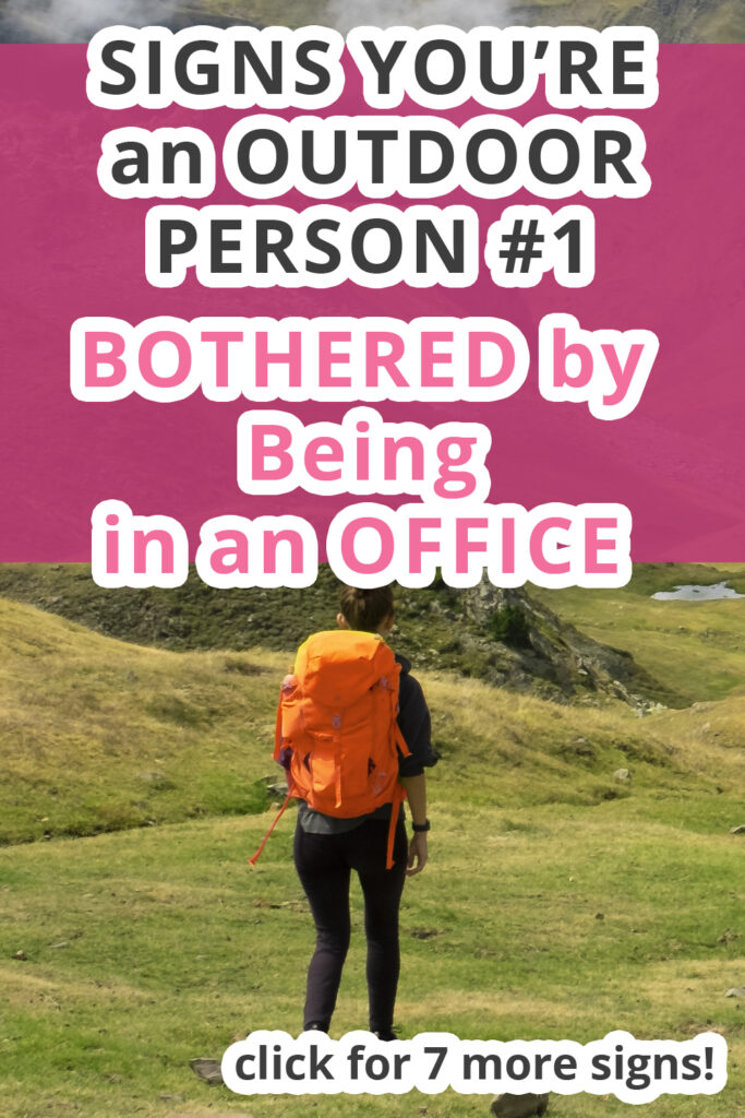 8 Signs You Are an Outdoor Person - Trails and Freedom